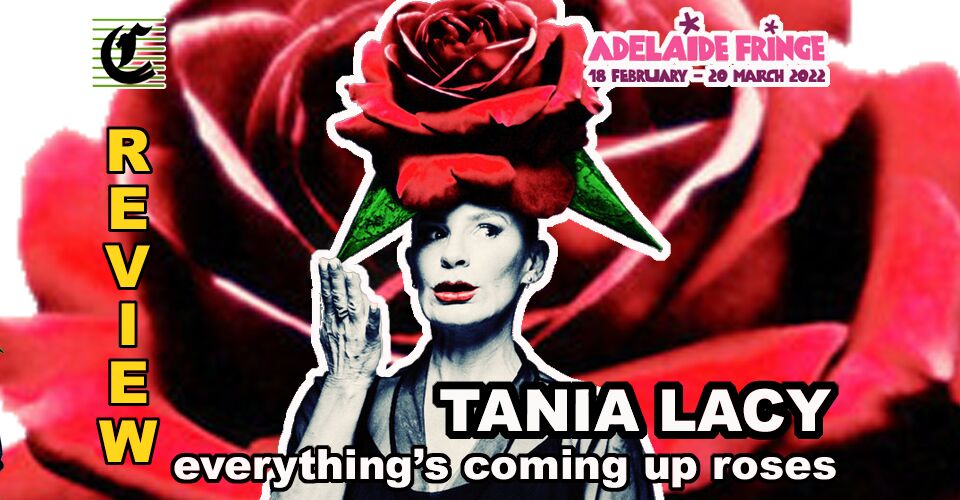 Tania Lacy in Everything’s Coming Up Roses: The Revolution Is Here ...