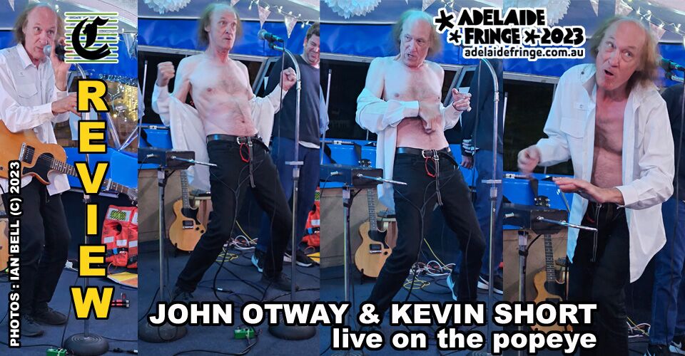 John Otway & Kevin Short: These Guys Are Out There! – Adelaide Fringe ...